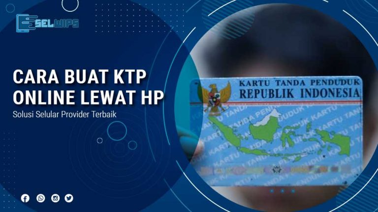 Cara Daftar KTP Online Bisa Lewat HP, Gampang Banget! - Selwips