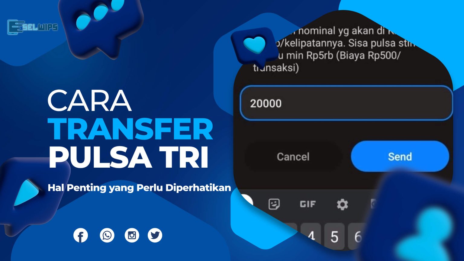 Cara Transfer Pulsa Tri dan Hal Penting yang Perlu Diperhatikan - Selwips