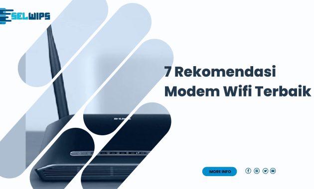 7 Rekomendasi Modem Wifi Terbaik - Selwips