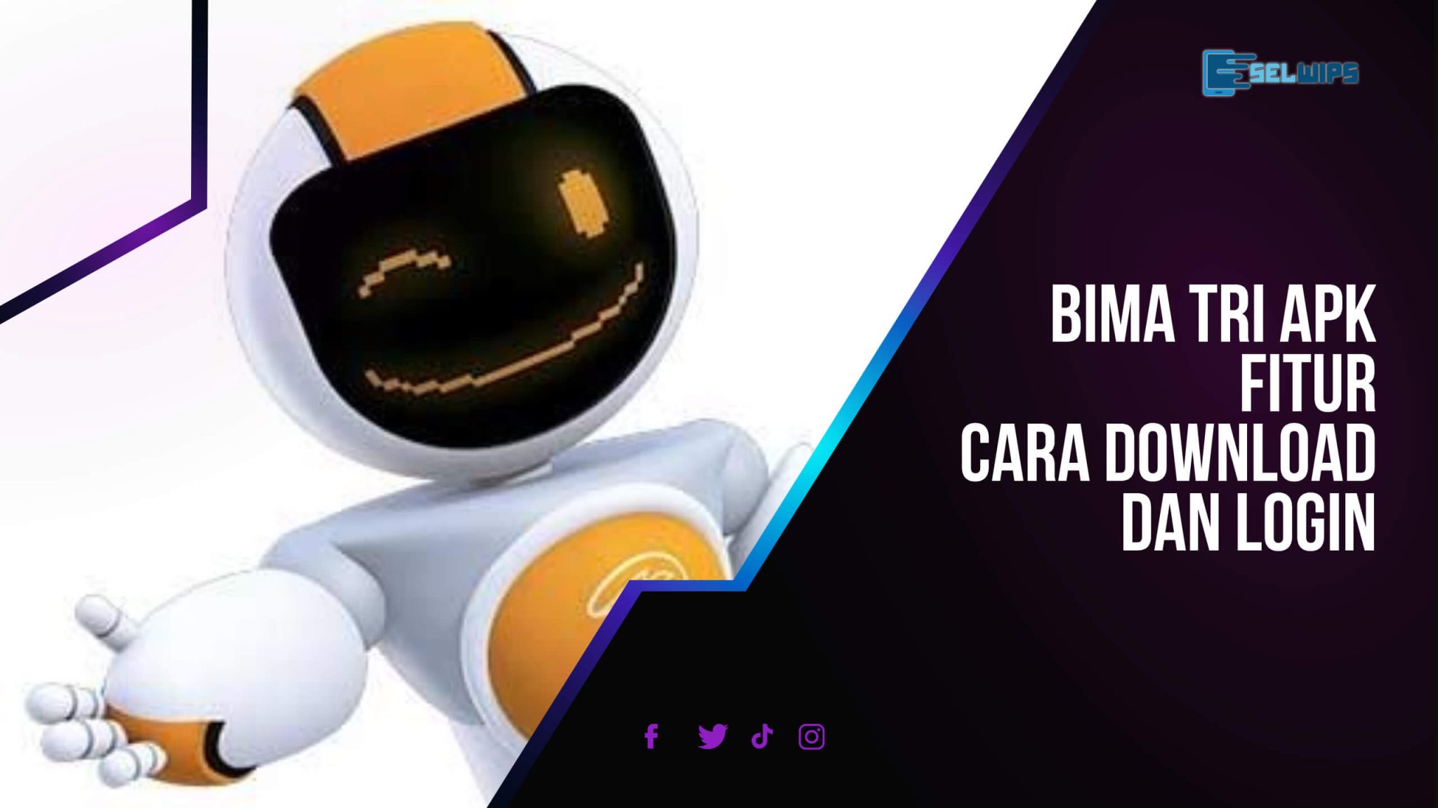 Bima Tri Apk: Fitur, Cara Download dan Login di Aplikasinya - Selwips