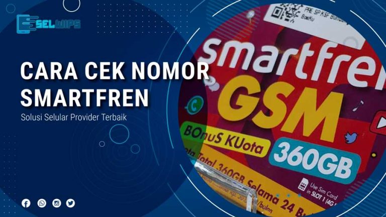 7 Cara Cek Nomor Smartfren Terbaru Paling Mudah Gratis - Selwips
