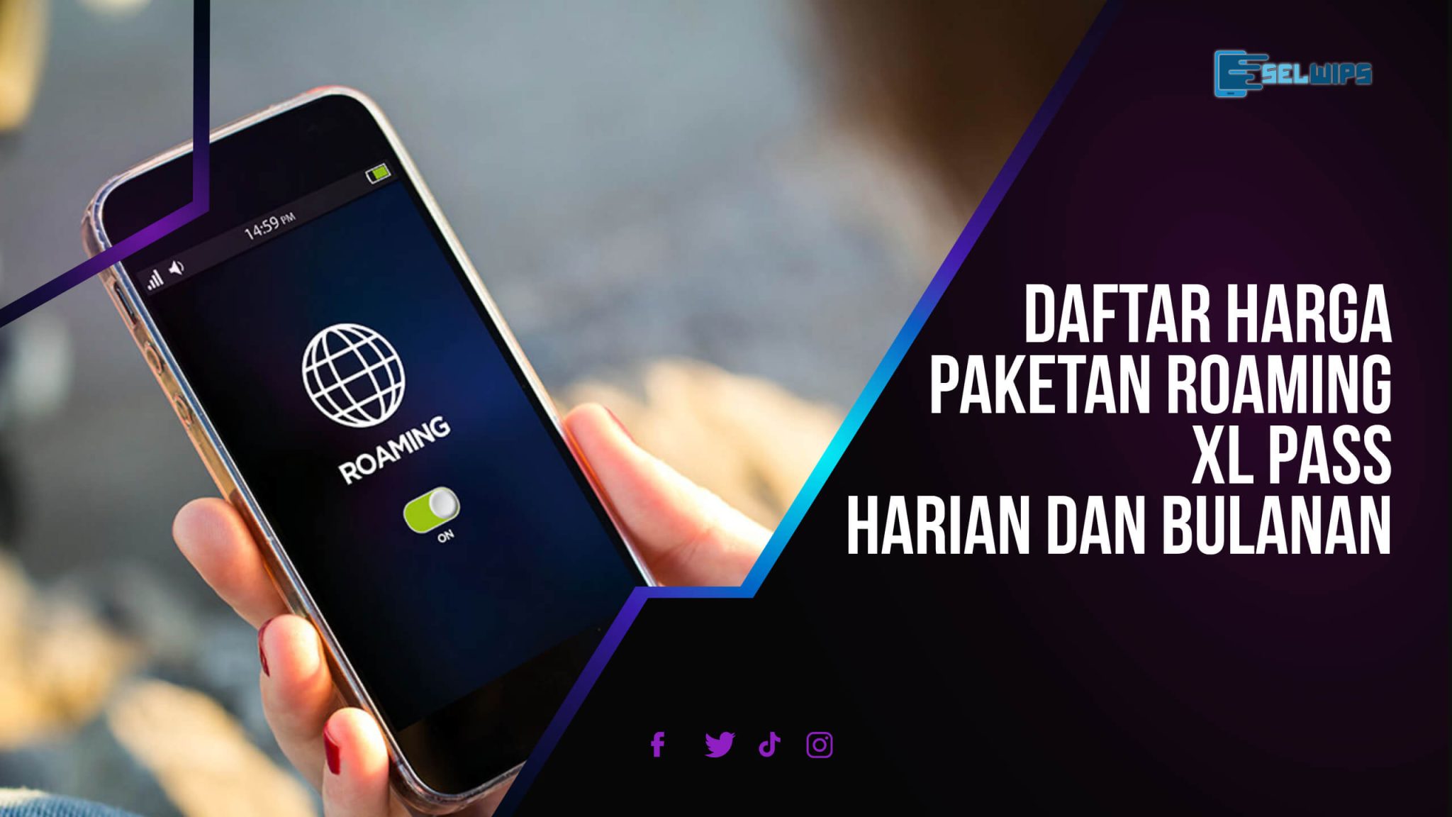 Daftar Harga Paketan Roaming XL Pass Harian Hingga Bulanan - Selwips